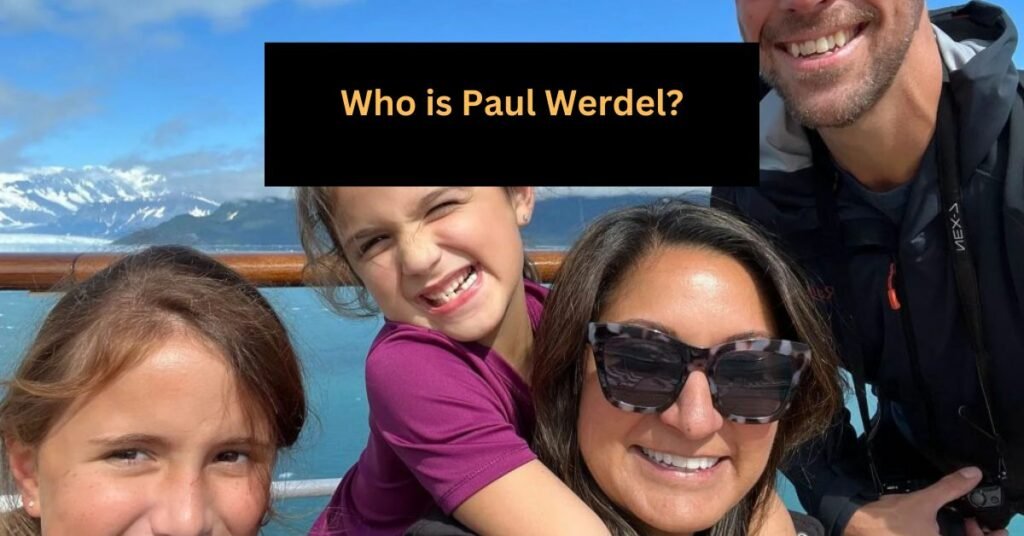 Who is Paul Werdel? Uncovering His Story and Achievements